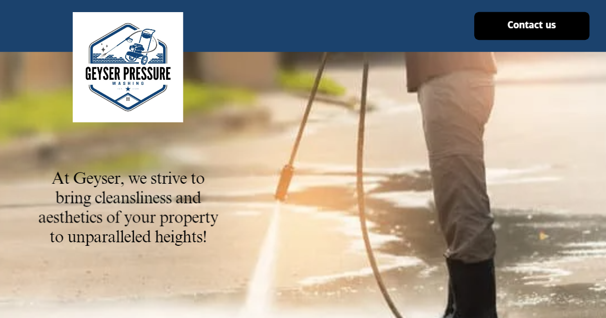 Geyser Pressure Washing